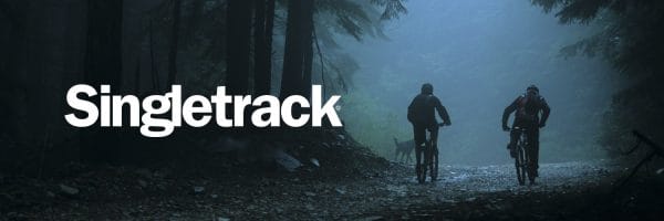 Two More Ways To Get Singletrack Delivered To Your Door - Singletrack ...